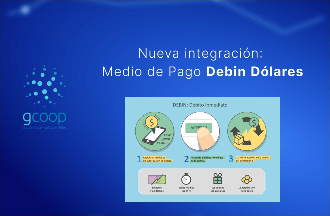 Desarrollo de integración medio de pago Debin en Dólares | gcoop | cooperativa + software libre